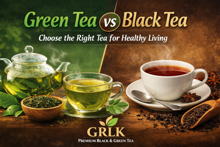 Green Tea vs Black Tea: Which Is Better for Health?
